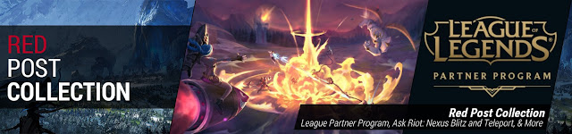 Surrender at 20: Red Post Collection: League Partner Program, Ask Riot ...