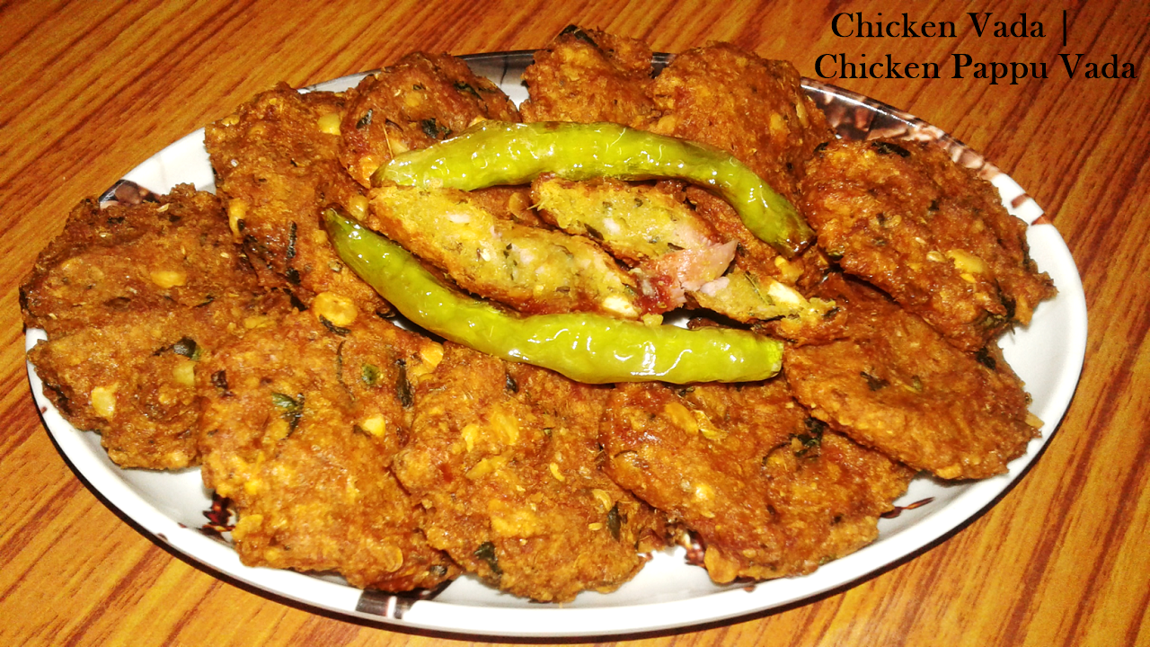 chicken recipes | chicken vada - Special Desi Recipes - Indian Recipes ...