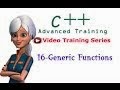 16-Generic Functions - C++ Advanced Topics