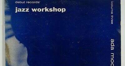 Soulnik Records: Ada Moore / debut records jazz workshop...