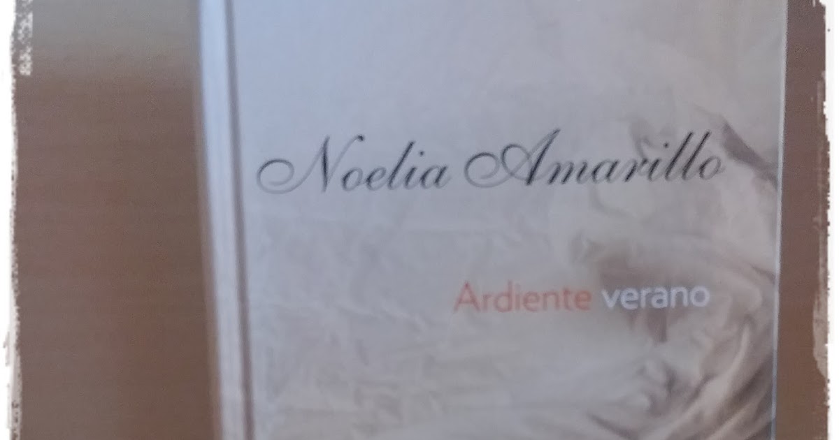 Persiguiendo sueños: Reseña Ardiente verano