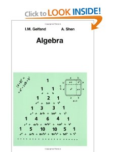 Mathematics Books Review: Algebra Israel M. Gelfand pdf