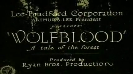 W-Cinema: Wolf Blood (1925)
