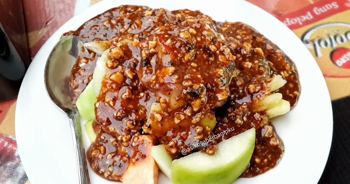 Asiknya Berbagi PKU - @TempatMakanPekanbaru: Rujak Sumatera Pekanbaru