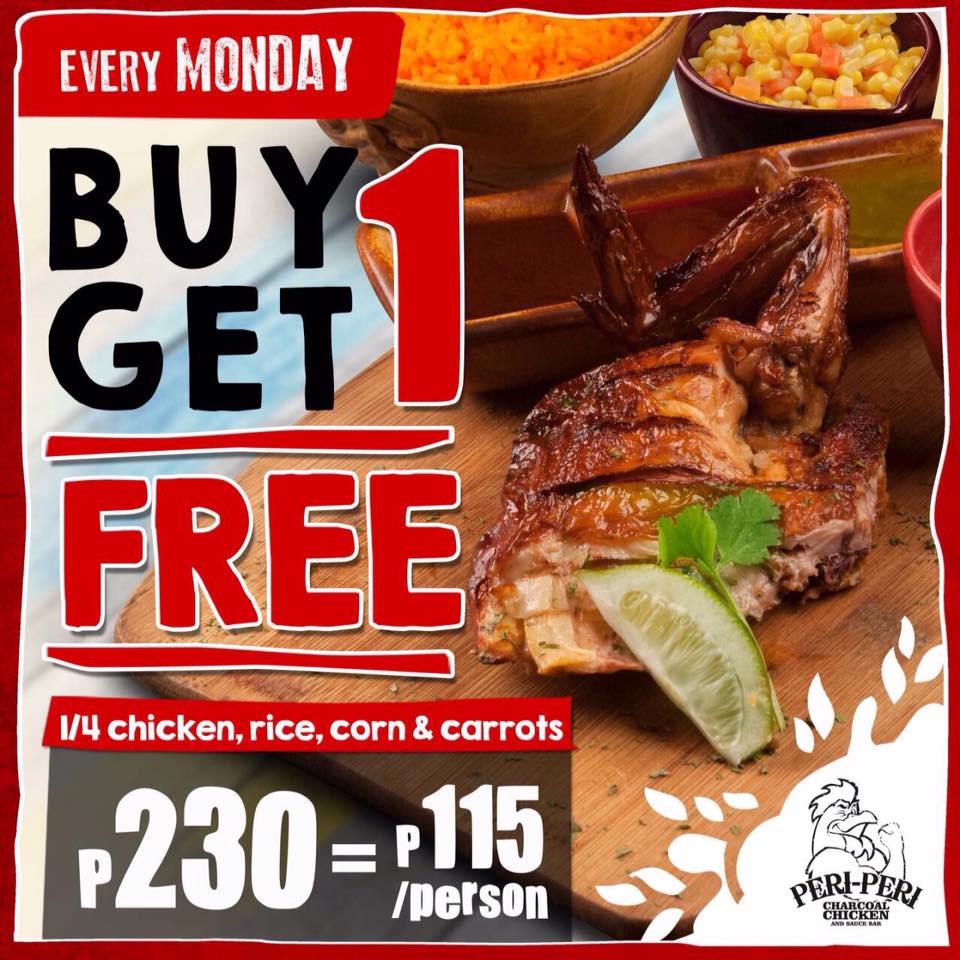 Manila Shopper: Peri-Peri Chicken Buy1 Take1 Mondays Promo: Nov 2017