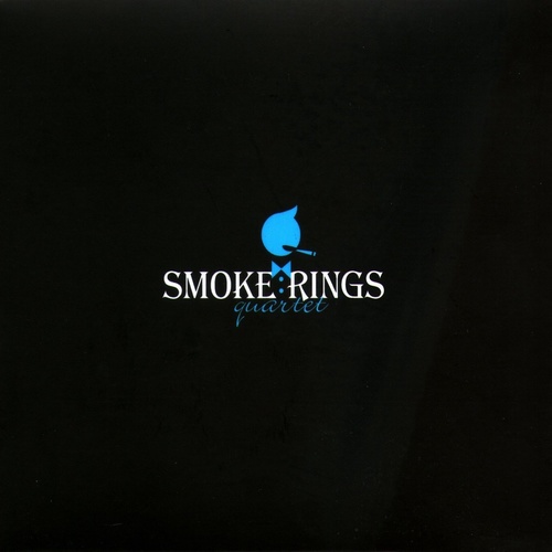 Una Nota Que Cae: Smoke Rings Quartet - Smoke Rings