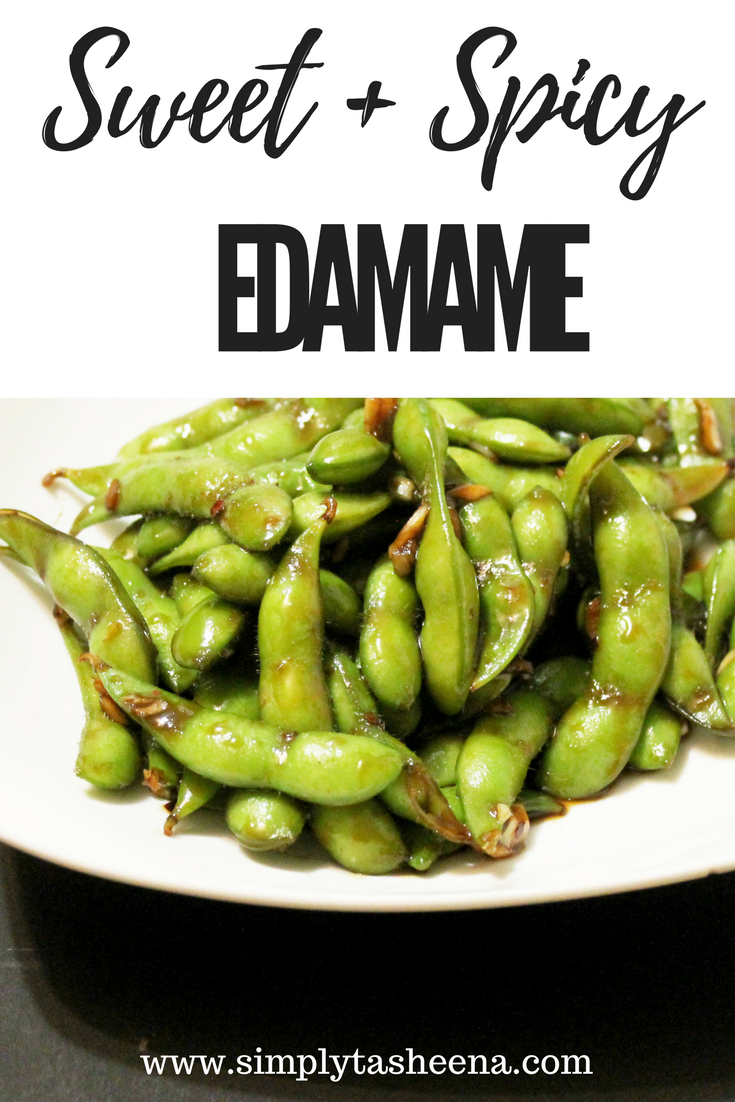 Sweet + Spicy Edamame - Simply Tasheena