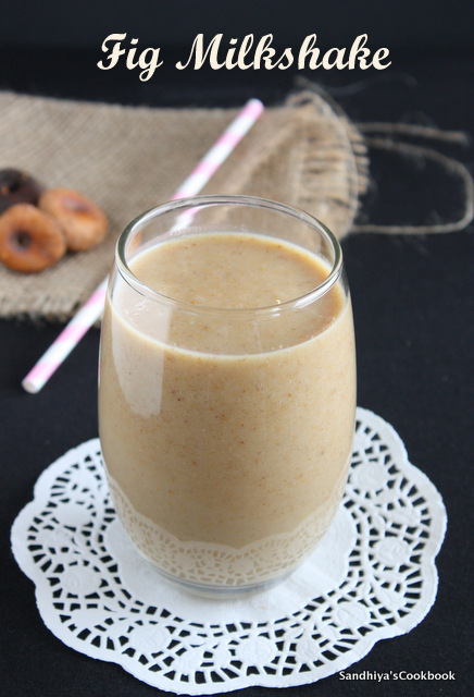 Sandhiya's Cookbook: Fig Milkshake | Dried Fig Smoothie | Smoothie Recipe