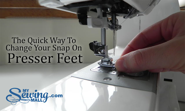 The Quick Way To Change Your Snap On Presser Feet