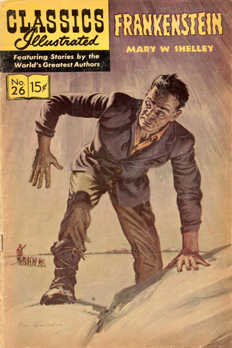 Classics Illustrated: Frankenstein by Mary W. Shelley