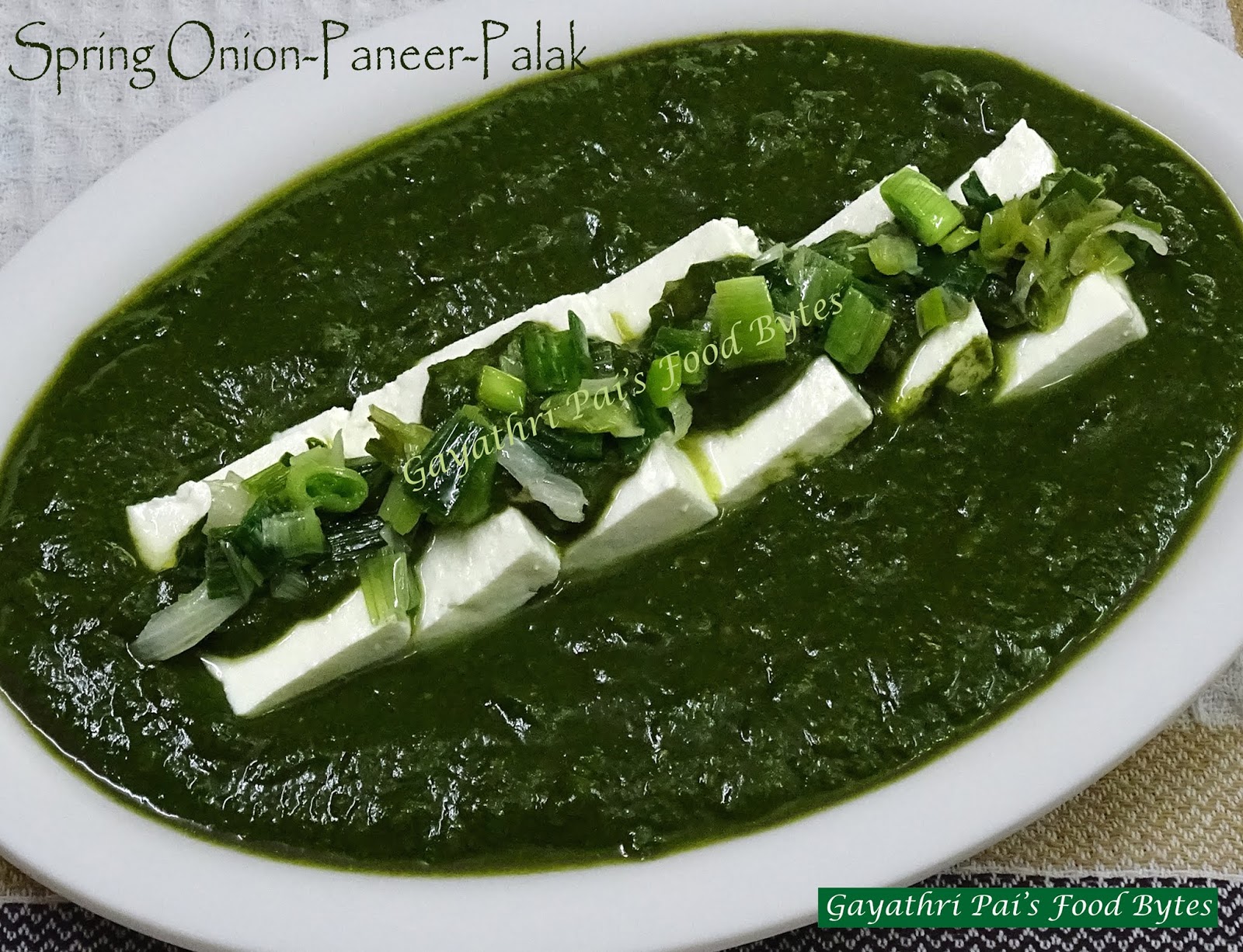 Gayathri Pai's Food Bytes: Spring Onion-Paneer Palak Curry.