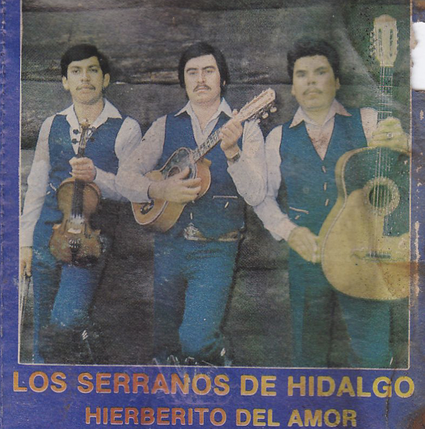 LOS SERRANOS DE HIDALGO - HIERBERITO DEL AMOR