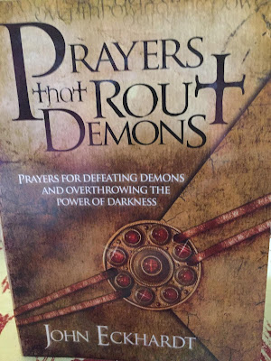The Books on My Shelf: Prayers That Rout Demons by John Eckhardt