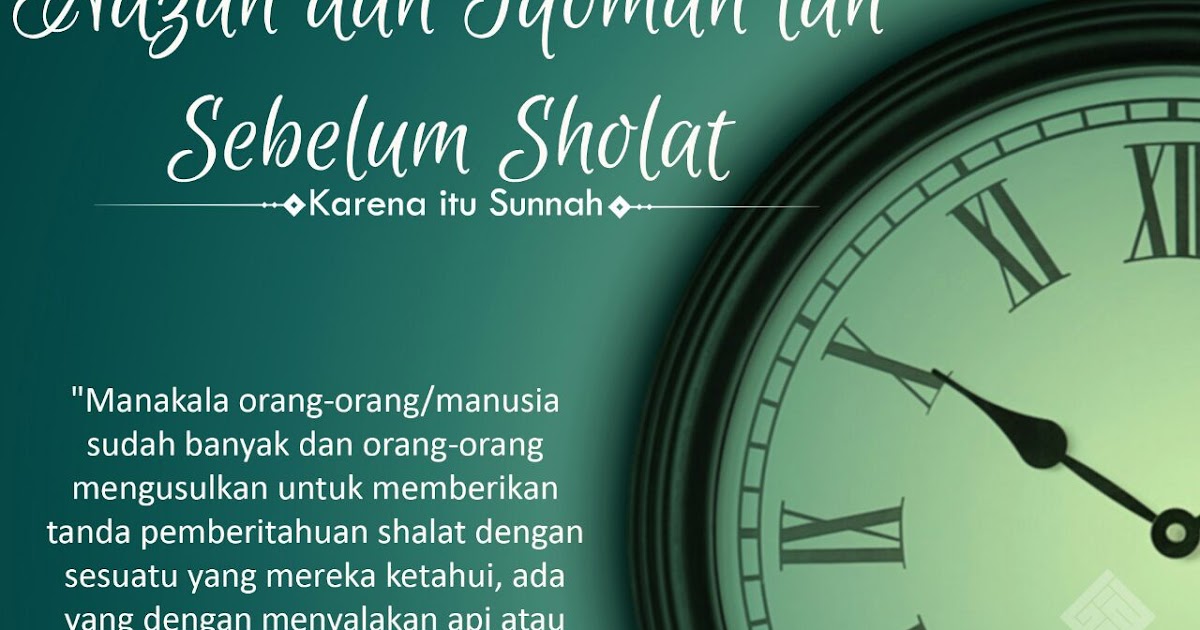 ASHBAHNA: Kajian 40 | Sunnah-Sunnah Sebelum dan Ketika Shalat