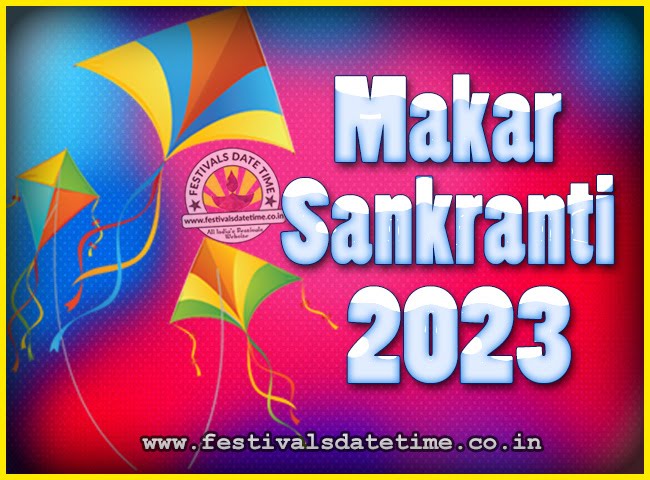2023 Makar Sankranti Puja Date & Time, 2023 Makar Sankranti Calendar ... 2023 Makar Sankranti Puja Date & Time, 2023 Makar Sankranti Calendar ...