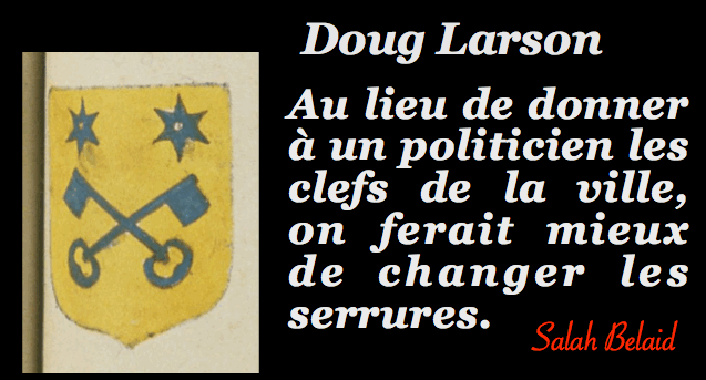 Les politiciens...-Doug Larson
