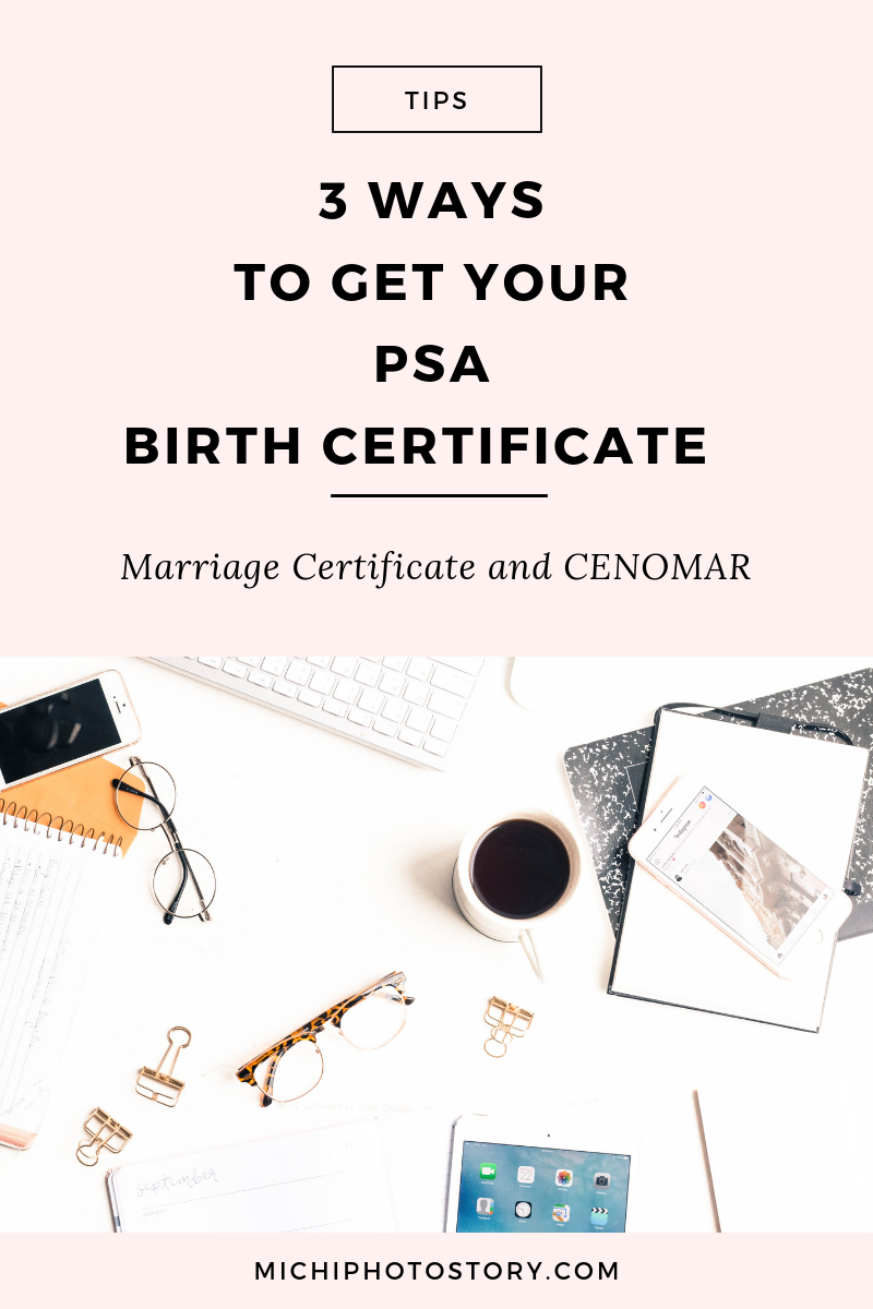 Michi Photostory 3 Ways To Get Your PSA Birth Certificate Marriage michi-photostory-3-ways-to-get-your-psa-birth-certificate-marriage