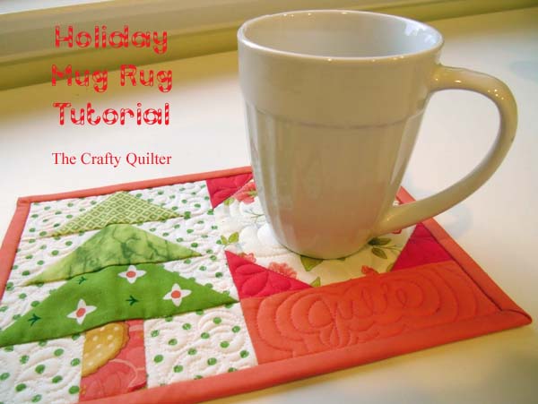 Quilters Ridge: Day #16 Holiday Mug Rug Tutorial