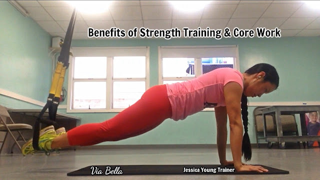Via Bella: The Benefits of Strength Training & Core Work