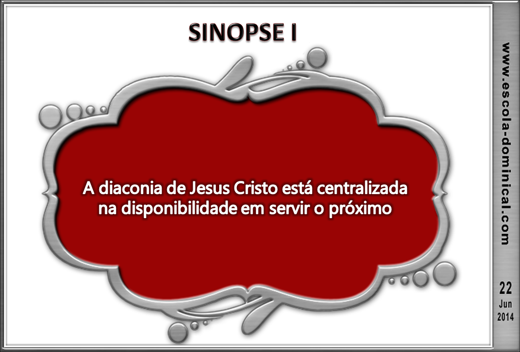 LIÇÃO 12 – O DIACONATO / SLIDES DA LIÇÃO | PROF. ROBSON SANTOS