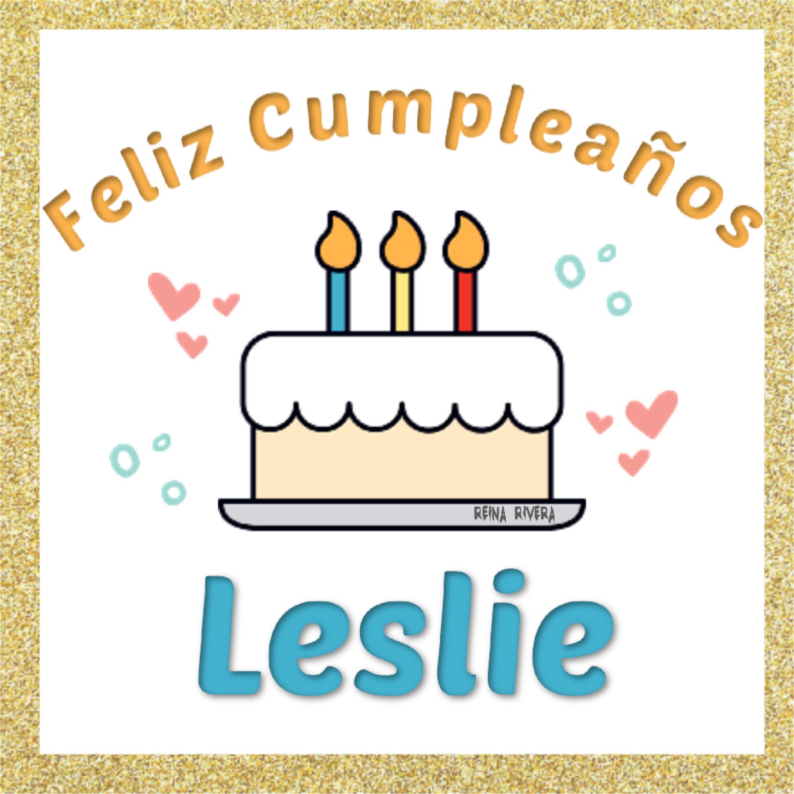Bellas Tarjetas : Feliz Cumpleaños Leslie