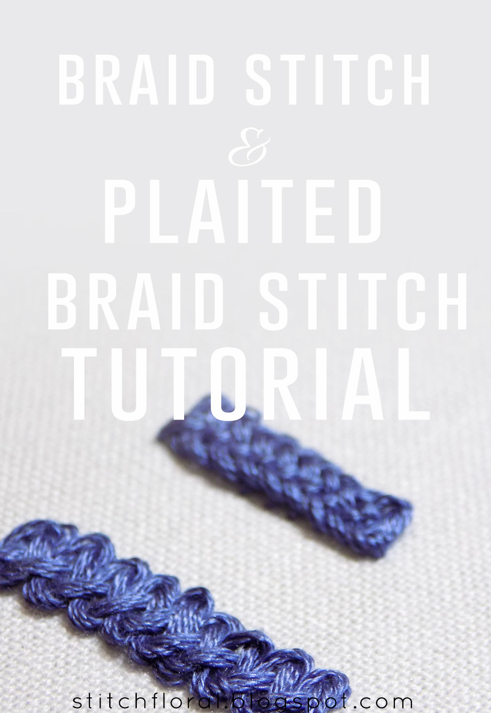 Braid stitch & Plaited braid stitch - Stitch Floral
