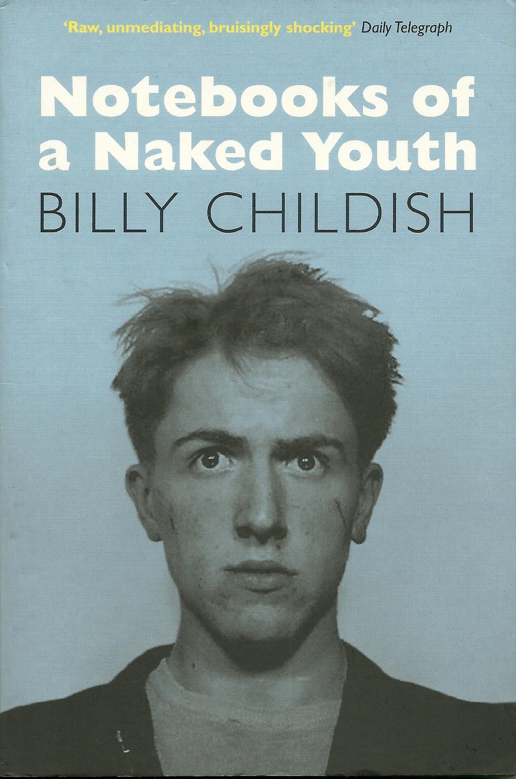 The Art Of Exmouth: Notebooks of a Naked Youth - Billy Childish