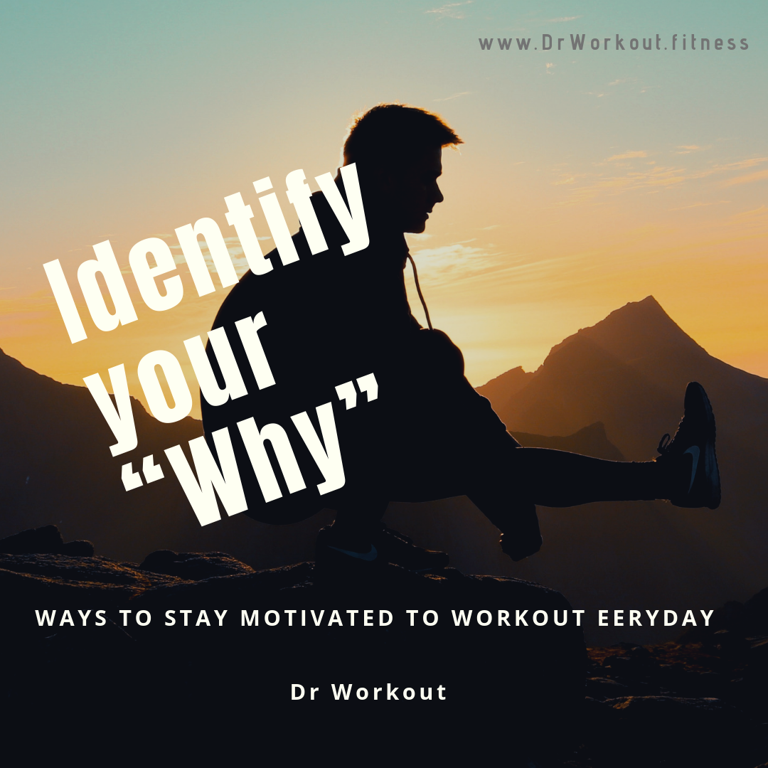 How to Stay Motivated to Workout Everyday | Dr Workout