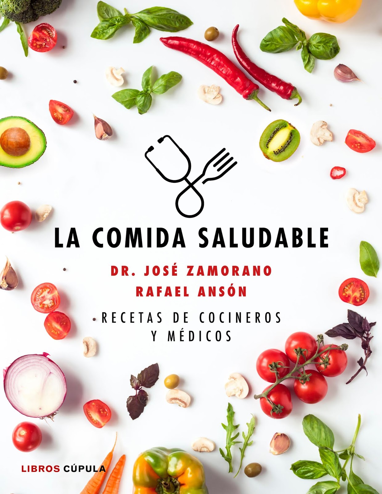 MALETA DE LIBROS: La comida saludable. Dr. José Zamorano y Rafael Ansón