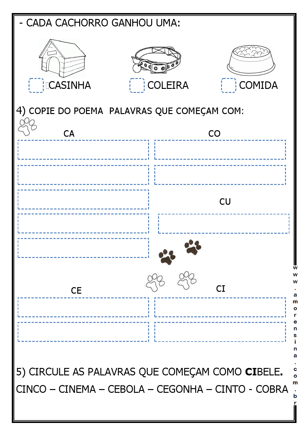 A Cachorrada - Dois Tipos De Letras Ca Co Cu Ce Ci