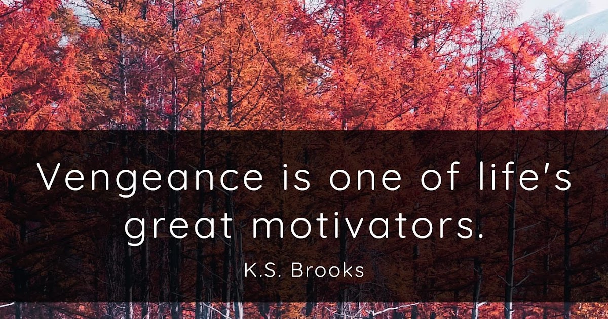 35+ Vengeance Quotes - QUOTEISH