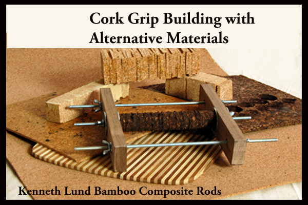 Bamboo Composite Rods: Cork Grip Building