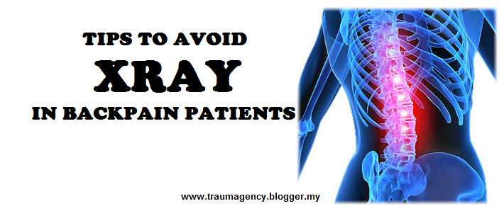 Traumagency: Avoid XRAY In Back Pain