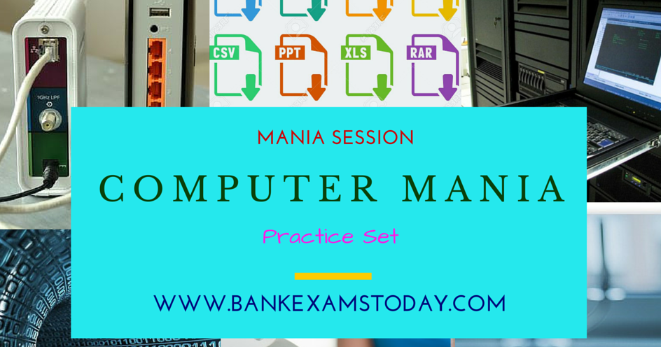 Computer Mania: 10 Questions Set (Part 35) - BankExamsToday