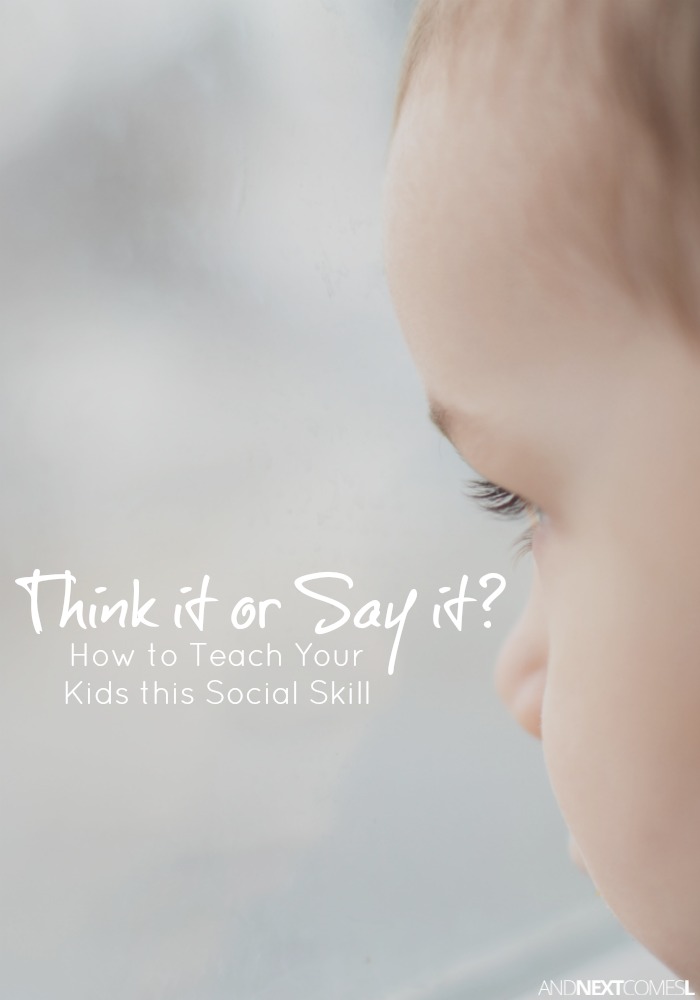 How to Teach Kids the Social Skill of Think it or Say it? | And Next ...