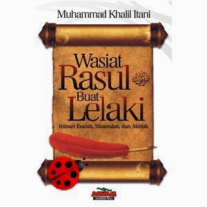 Wasiat Nabi Muhammad saw Yang Terabaikan - NUSANTARA - ANGKASA NEWS ...