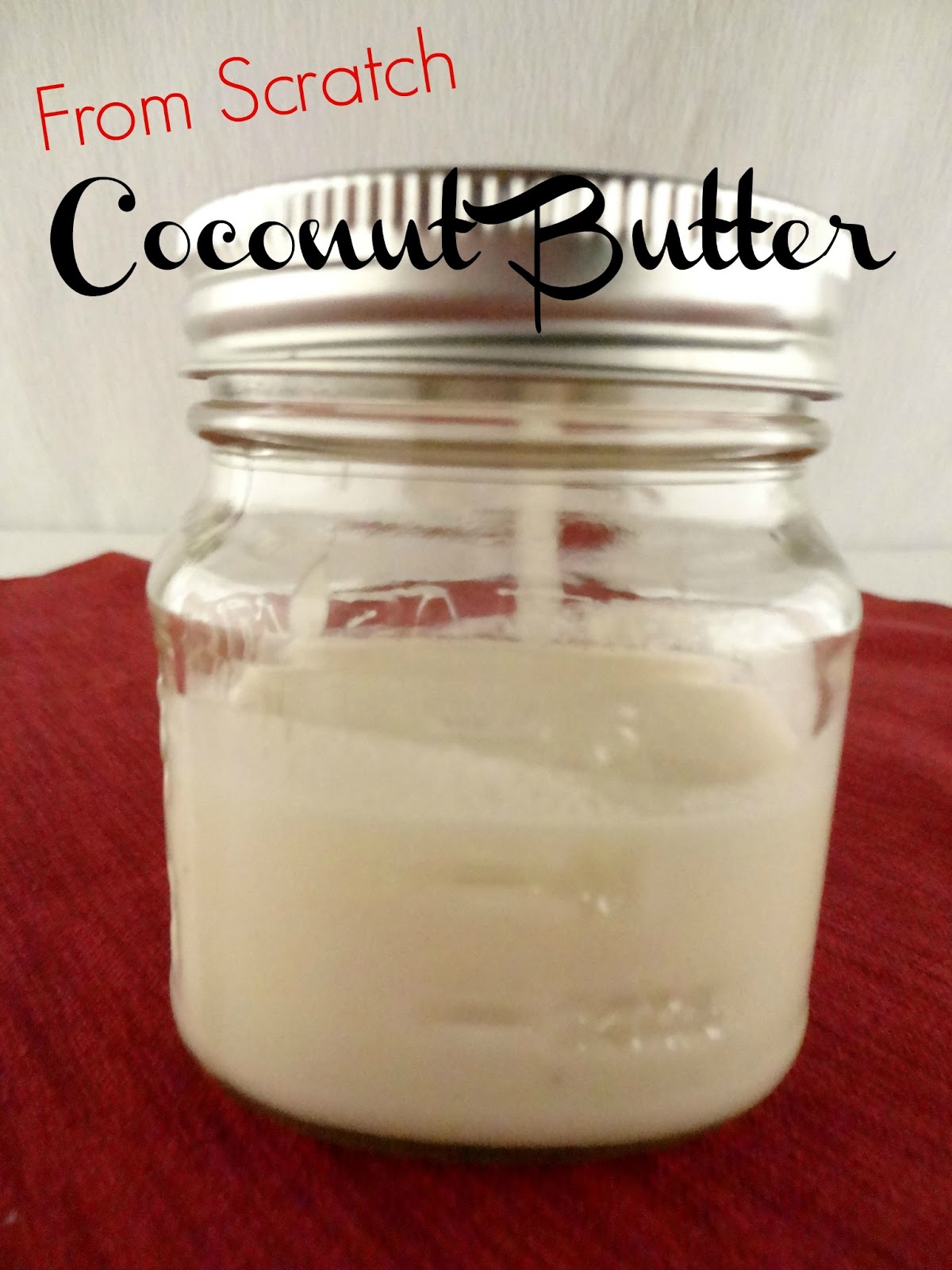 Rosie Discovers: From Scratch Coconut Butter in 5 Minutes