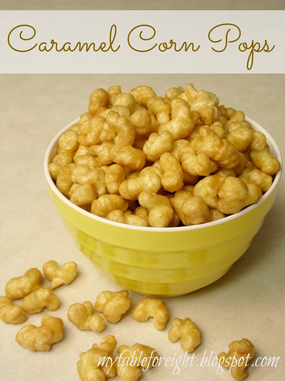 My Table For Eight {by Jen}: Caramel Corn Pops