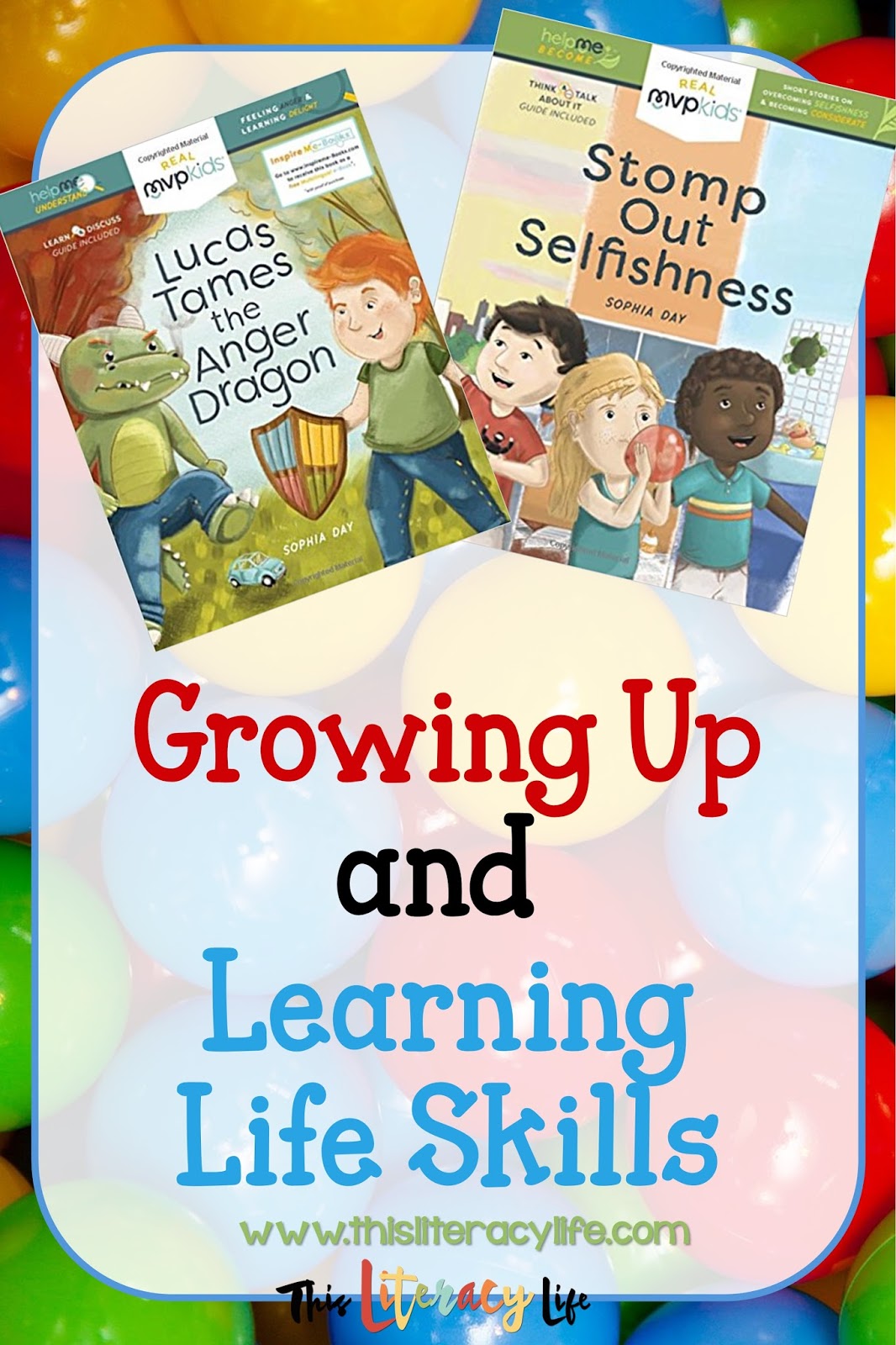Growing Up and Learning Life Skills | This Literacy Life
