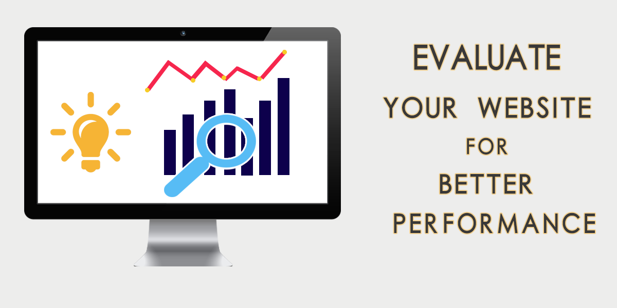 Evaluate Your Website’s Performance for a better Conversion ...