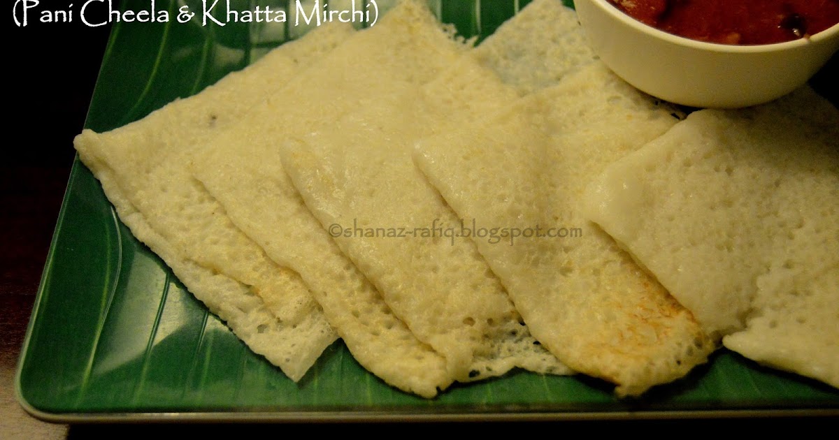 Anjass Cook: Neer Dosa | Pani Cheela & Khatta Mirchi