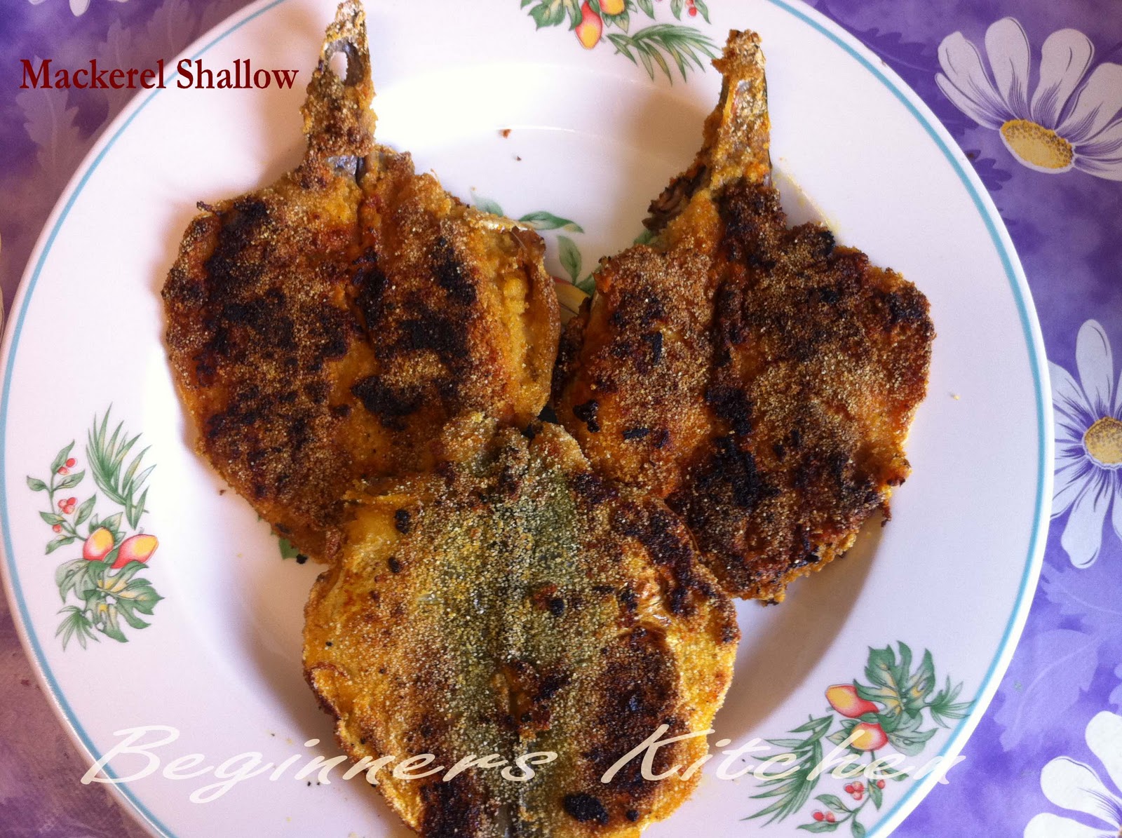 Beginners Kitchen: Mackerel shallow fry