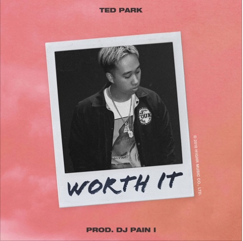 Worth It lyric Ted Park - kpopmystarslyrics