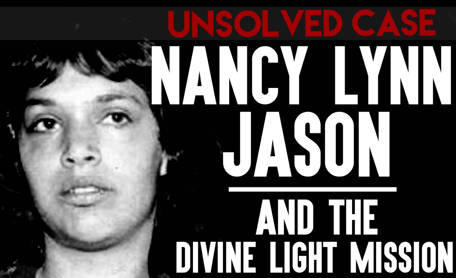 Real Life Is Horror: Nancy Lynn Jason and the Divine Light Mission