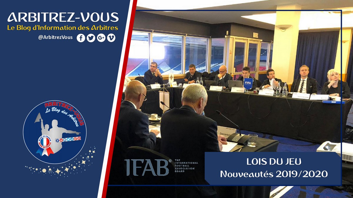 FIFA / IFAB : Modifications des LOIS DU JEU pour 2019/2020... Les ...