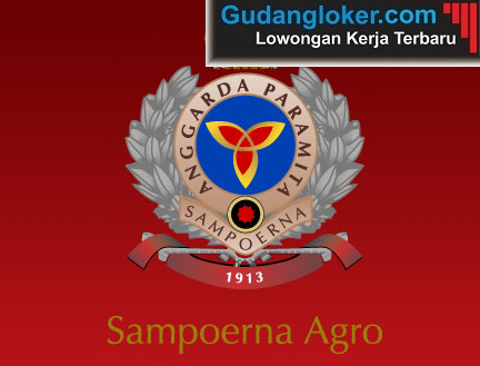 Lowongan Kerja PT Sampoerna Agro Tahun 2020