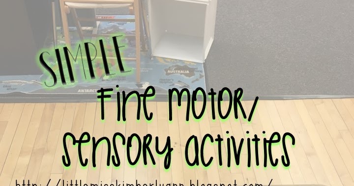 Little Miss Kim's Class: Simple fine motor/ sensory activities for ...