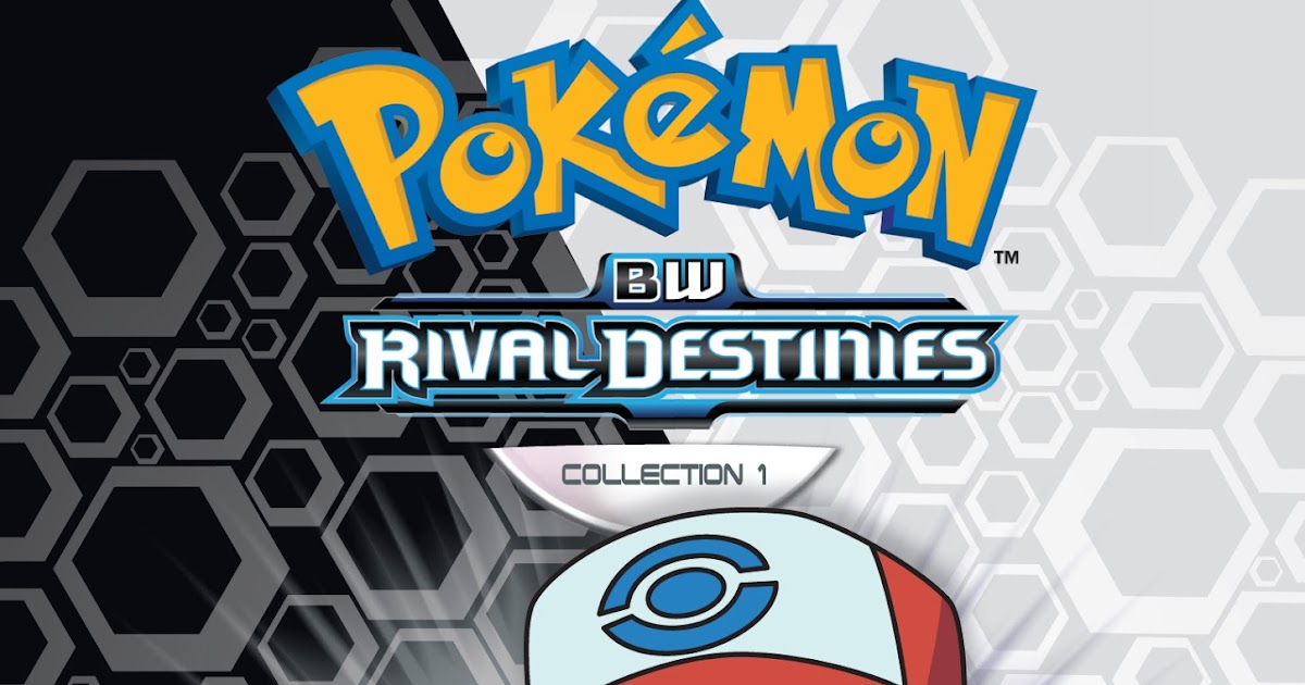 Pokemon Season 15: BW Rival Destinies Collection 1 Review | Geek of Oz