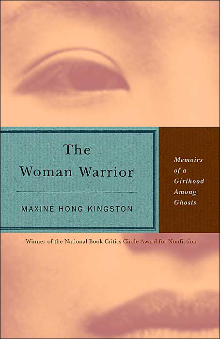 Bonnie's Books: The Woman Warrior ~ by Maxine Hong Kingston Bonnie's Books: The Woman Warrior ~ by Maxine Hong Kingston