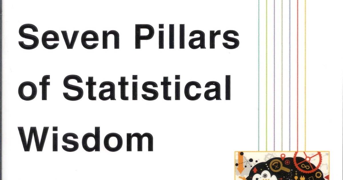 On Shelf 332 : The Seven Pillars of Statistical Wisdom - Stephen M ...